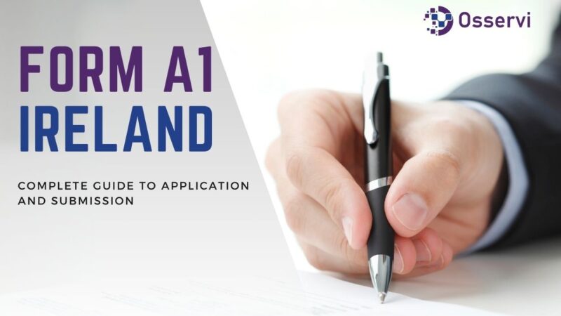 Obtaining an A1 Certificate in Ireland: A Comprehensive Guide - Payroll ...